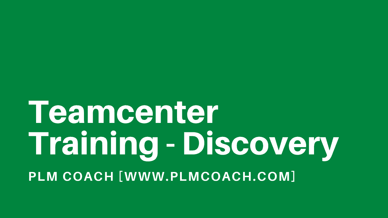 Brief Introduction to Teamcenter Training - PLM Coach